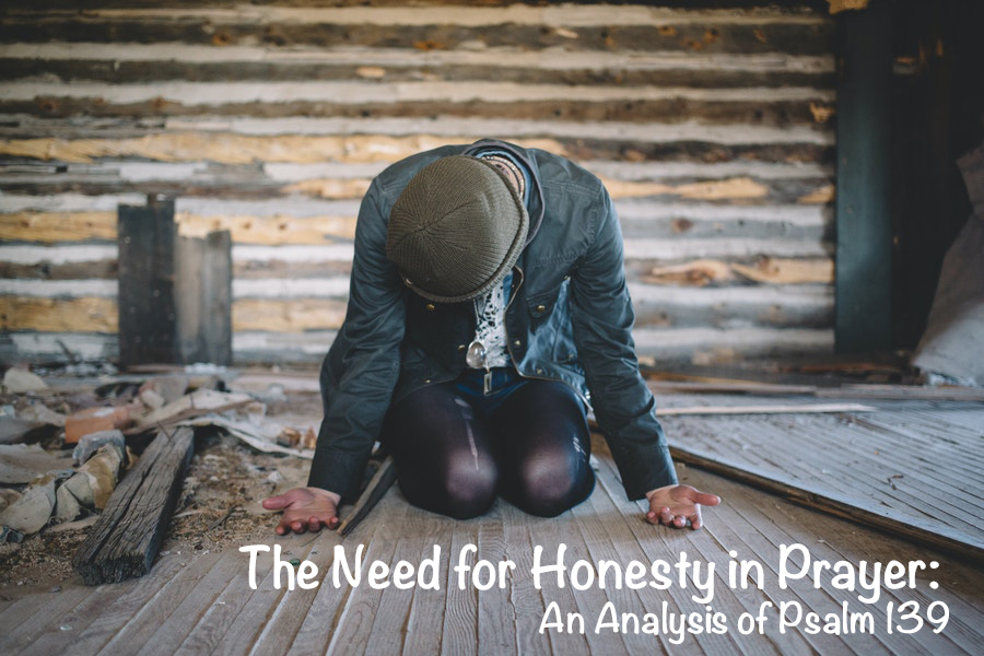 The Need For Honesty in Prayer - Church of God of Exeter